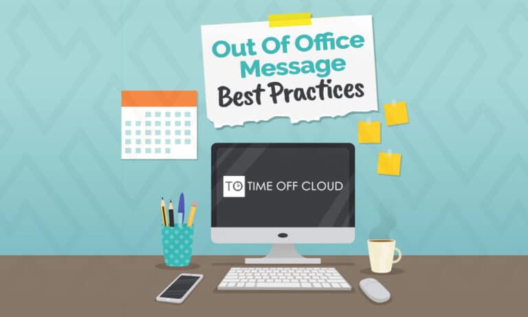 Out Of Office Message Best Practices (With Templates)