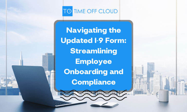 Navigating the Updated I-9 Form: Onboarding & Compliance