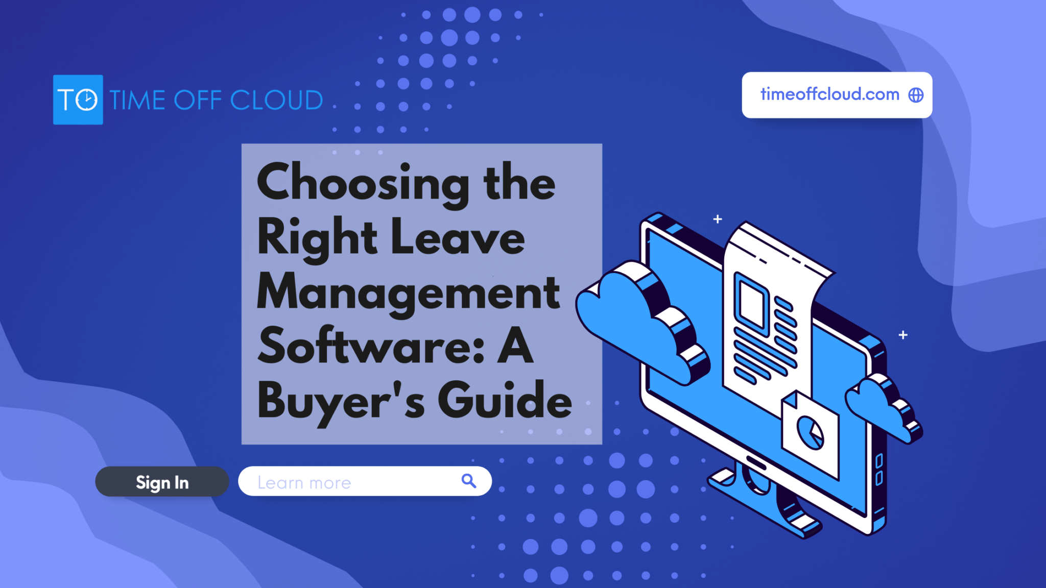 Choosing the Right Leave Management Software: A Buyer's Guide
