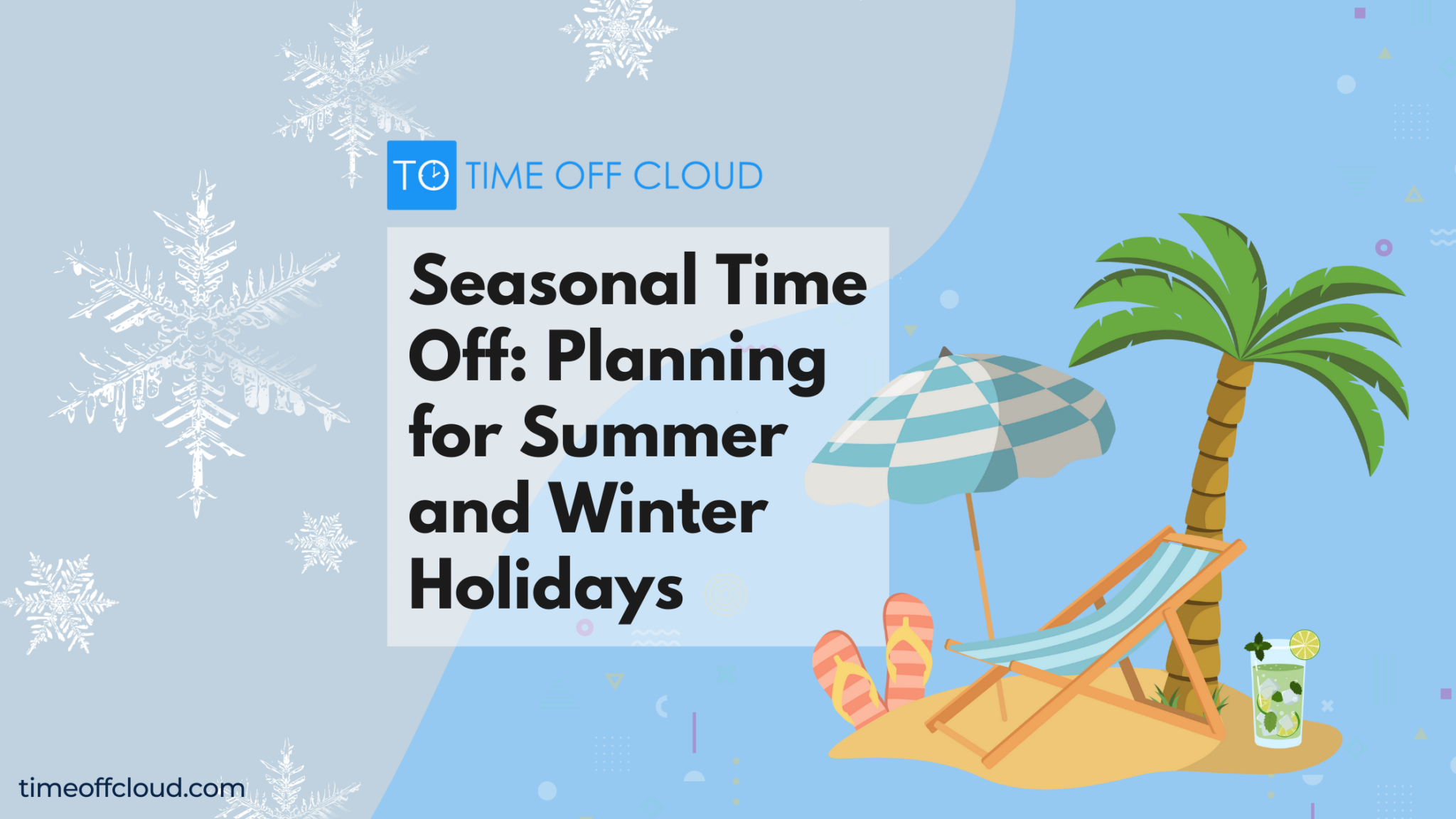 Seasonal Time Off: Planning for Summer and Winter Holidays