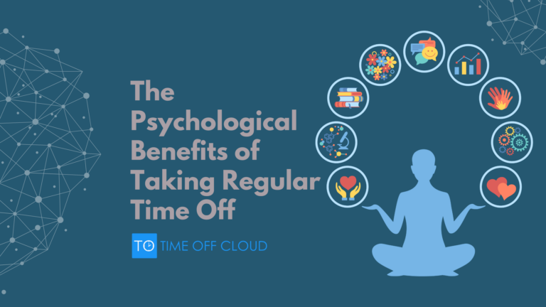 The Psychological Benefits of Taking Regular Time Off