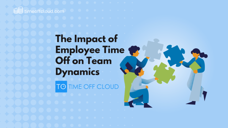 The Impact of Employee Time Off on Team Dynamics